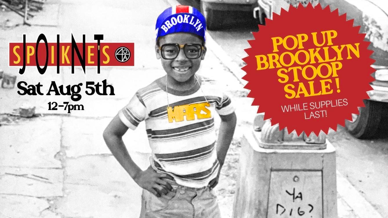 Spike’s Joint Summer Pop-Up Stoop Sale in Brooklyn with Spike Lee Sign ...